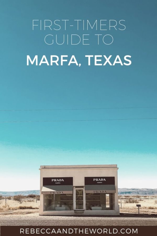 The Coolest Things To Do in Marfa Texas | Rebecca and the World
