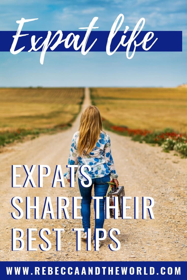 Surviving Expat Life: Top Tips for New Expats | Rebecca and the World