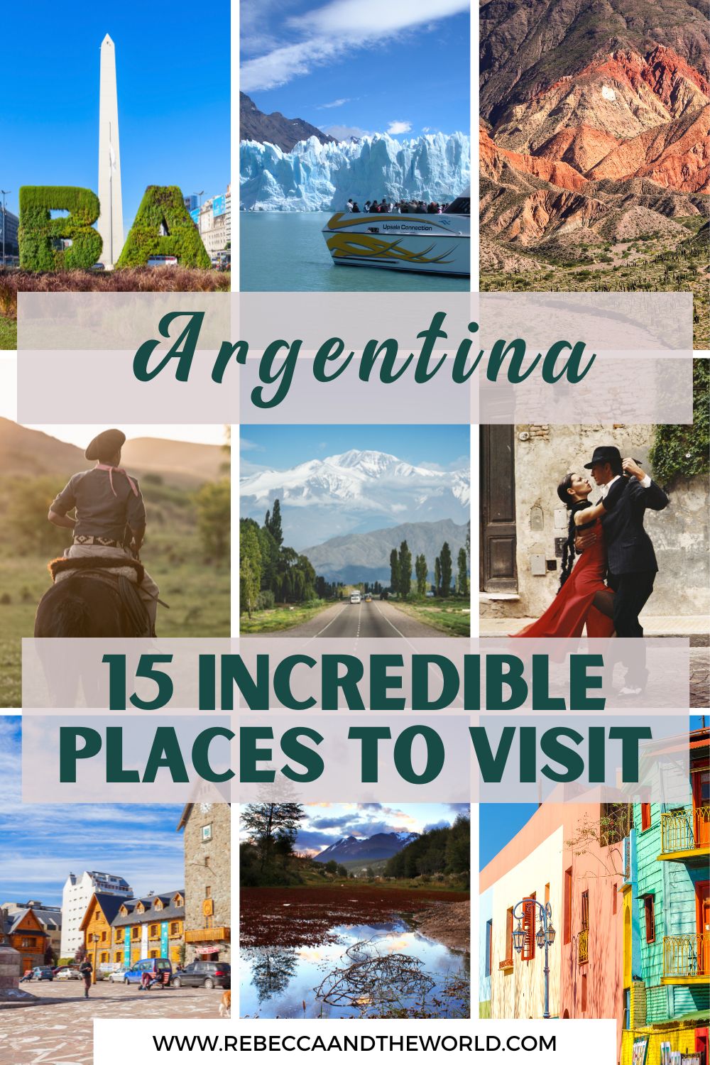 Places to Visit in Argentina: 15 Can't-Miss Destinations | Rebecca and ...