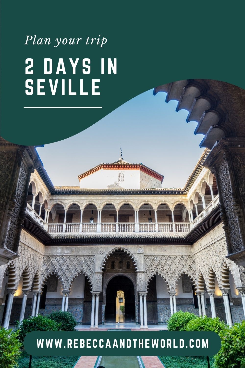 2 Days in Seville, Spain: 10 Things You Must Do, See and Eat