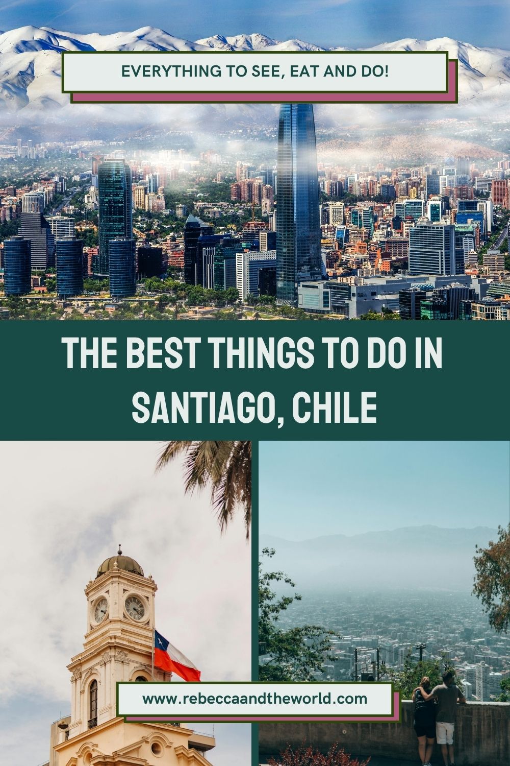 The Best Things to Do in Santiago, Chile | Rebecca and the World
